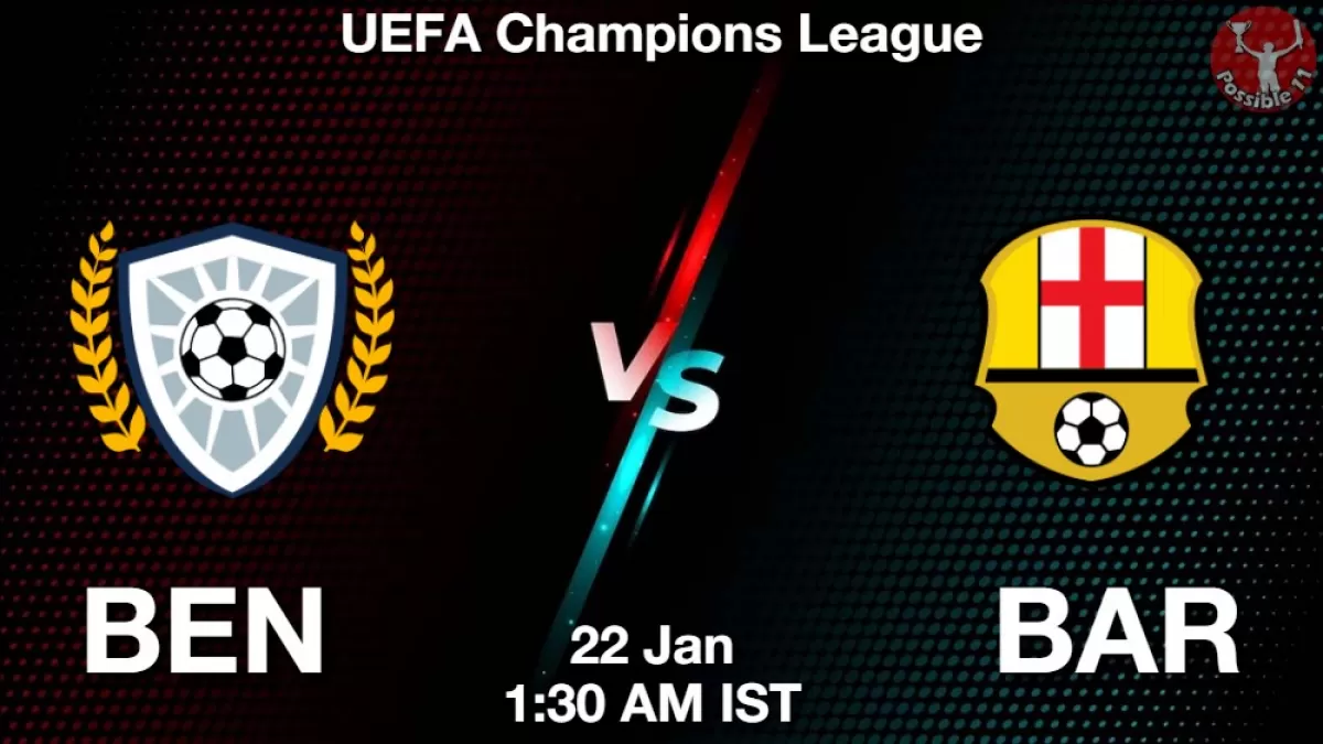 BEN vs BAR Dream11 Prediction, Fantasy Football Tips | 22 Jan 2025