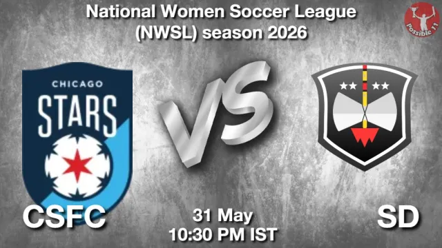 CSFC vs SD Match Preview, Key Players Updates | 31 May 2026
